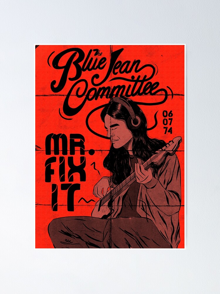 "The Blue Jean Committee - Mr. Fix It (red)" Poster for Sale by neeannn ...
