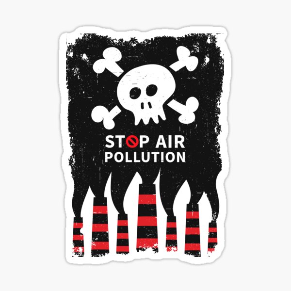 "Stop Air Pollution" Sticker for Sale by TheClimateBear | Redbubble