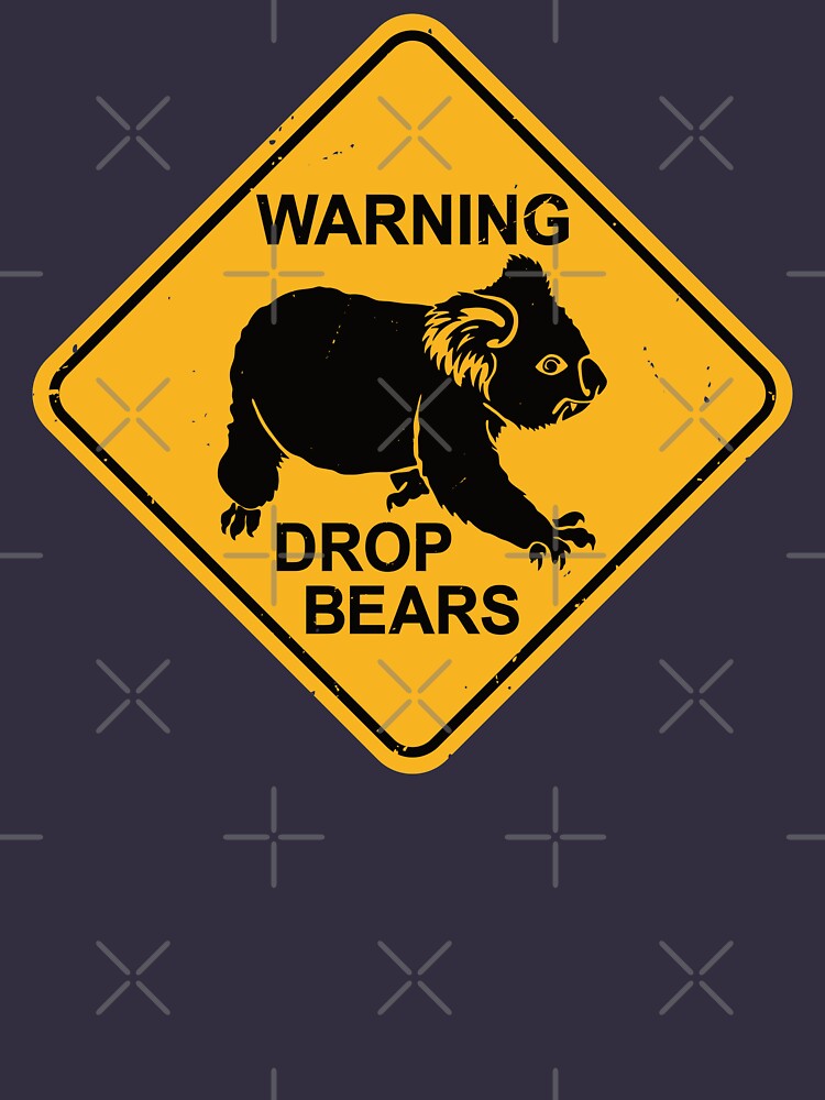 " Warning - Drop Bears - Funny Koala Road Sign" T-shirt for Sale by ...