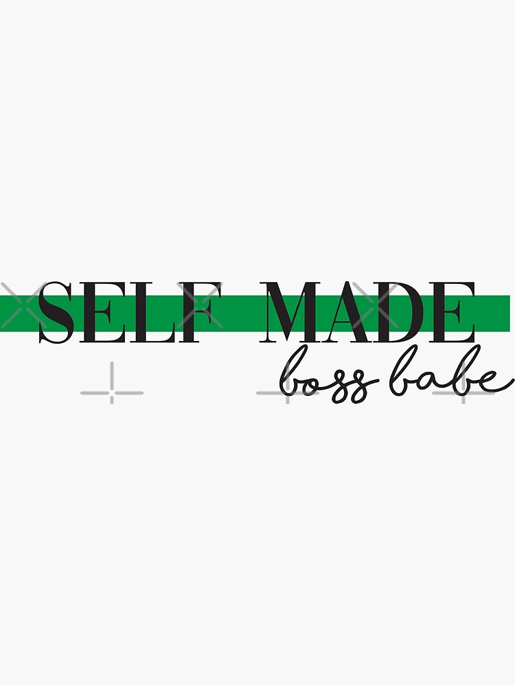 "Self Made Boss Babe" Sticker for Sale by cintias | Redbubble