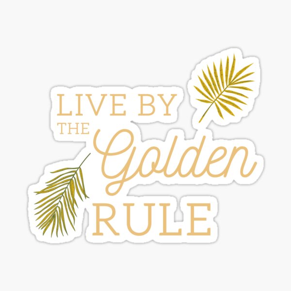 "The Golden Rule" Sticker for Sale by Ajones8 | Redbubble