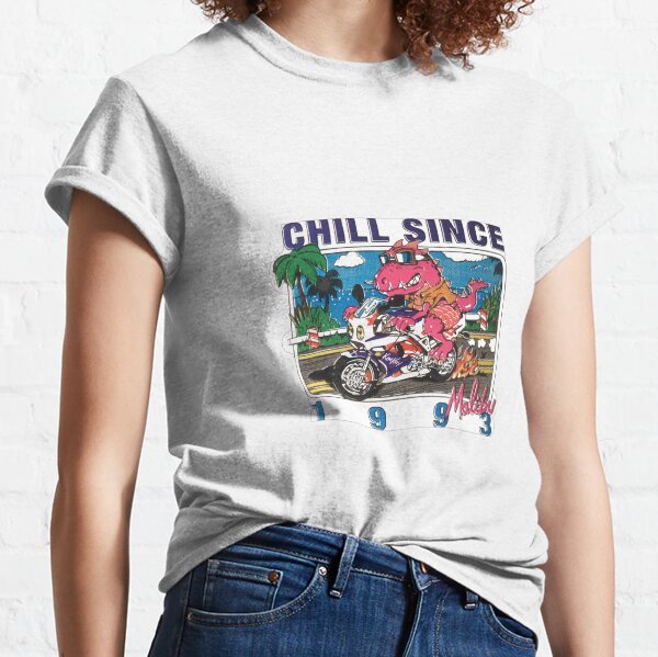 Chill Since Clothing | Redbubble