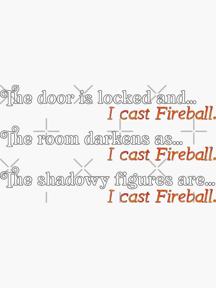 "I Cast Fireball Dialogue" Sticker by ViolaVixi | Redbubble