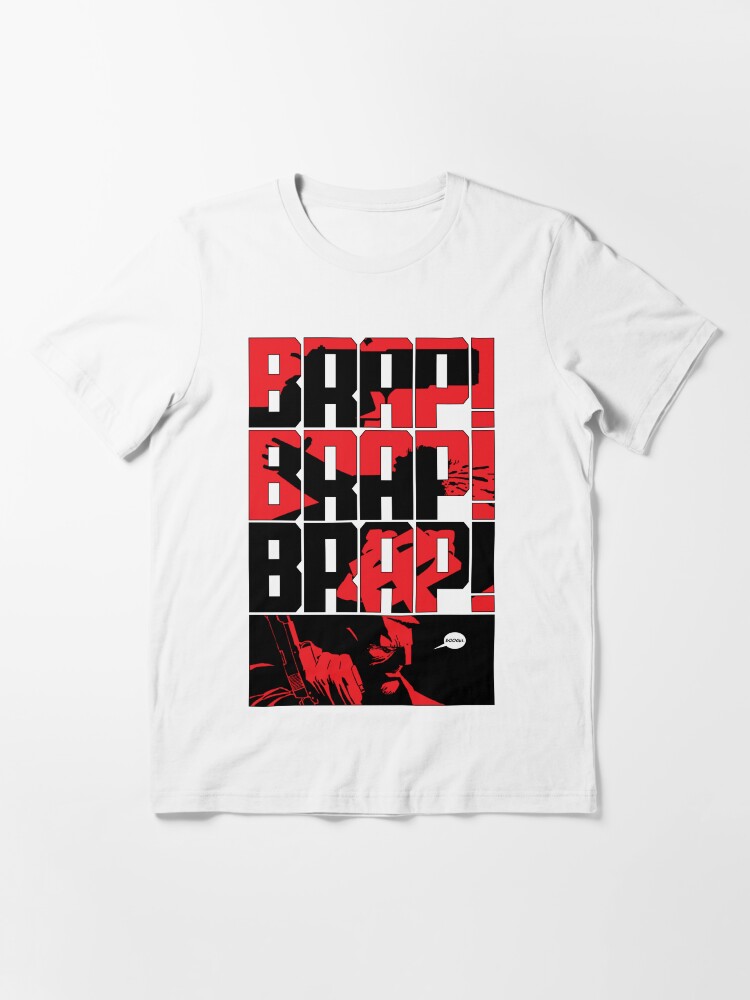 "Brap! Brap! Brap!" T-shirt for Sale by DouglasFir | Redbubble | frank ...