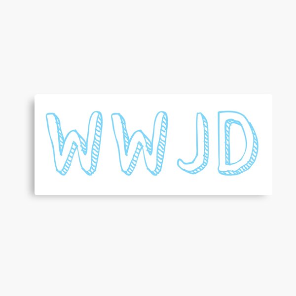 Wwjd Canvas Prints | Redbubble