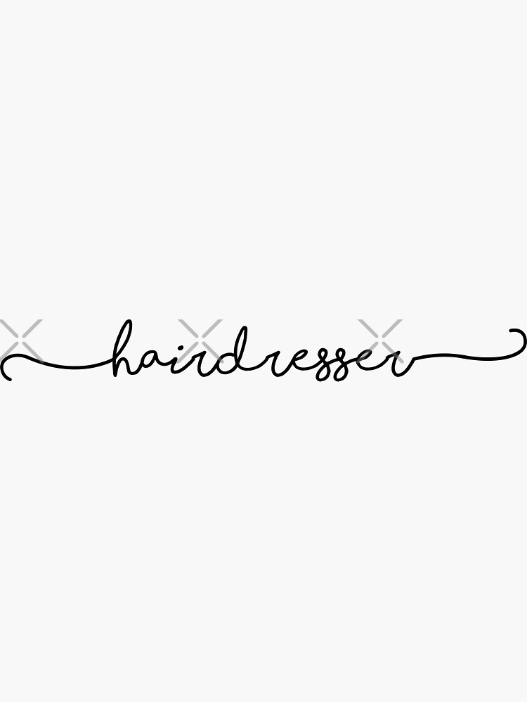"Hairdresser Elegant Cursive Letter" Sticker for Sale by Tetete | Redbubble