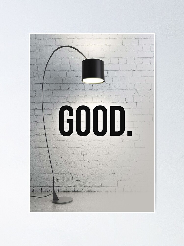 "The Good Lamp" Poster for Sale by printthisslogan | Redbubble