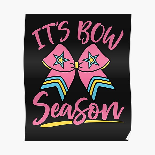 "It's Bow Season Cheer Cheerleading Cheerleader" Poster for Sale by jaygo | Redbubble