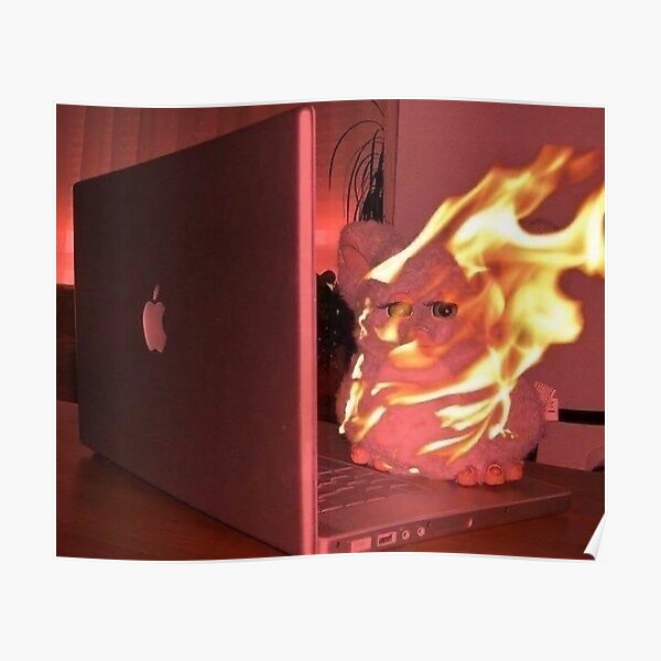 "burning furby" Poster by honkhonkheccign | Redbubble