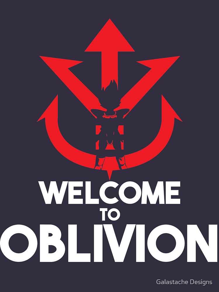 "Vegeta, Welcome to Oblivion" T-shirt for Sale by comradesupreme ...