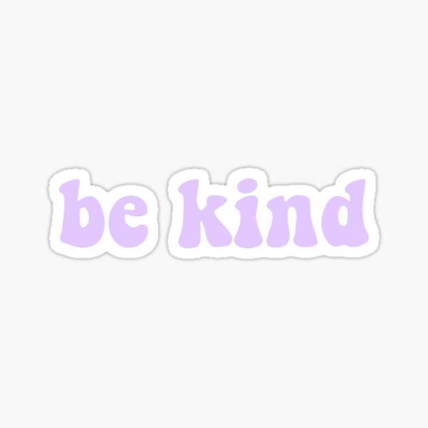 "be kind light purple" Sticker for Sale by lilcocostickers | Redbubble