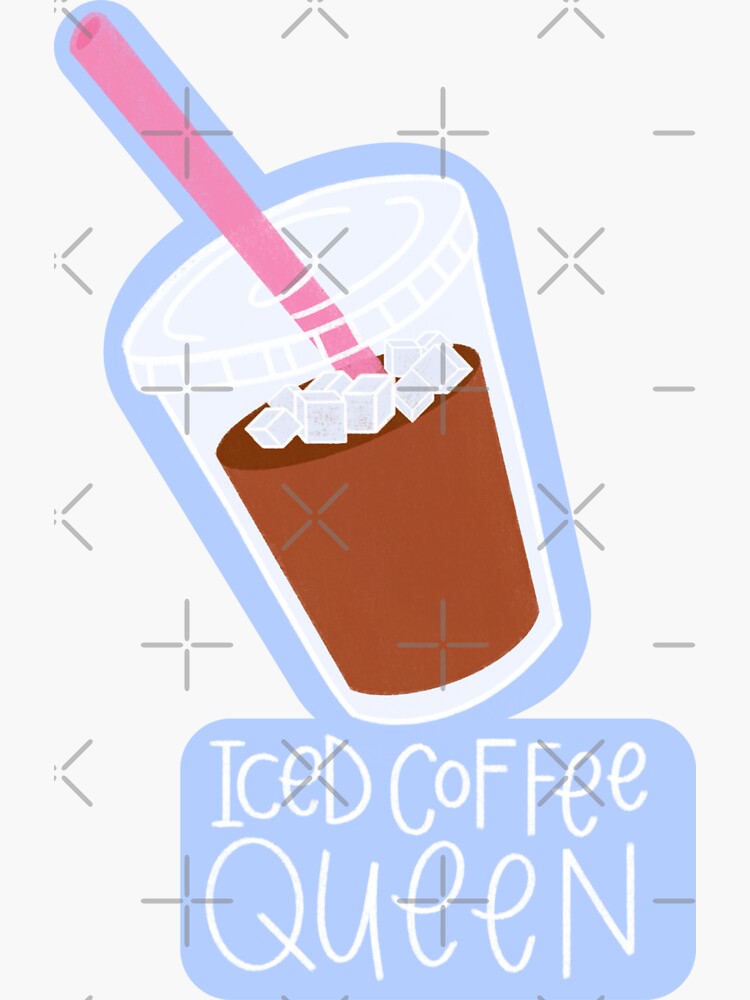 "Iced Coffee Queen" Sticker by mackenziereagan | Redbubble