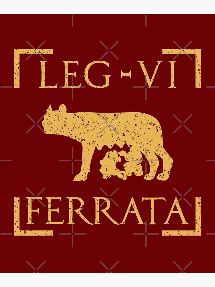 Impression photo « Legio VI Ferrata Lupa Romana Légion romaine », par ...