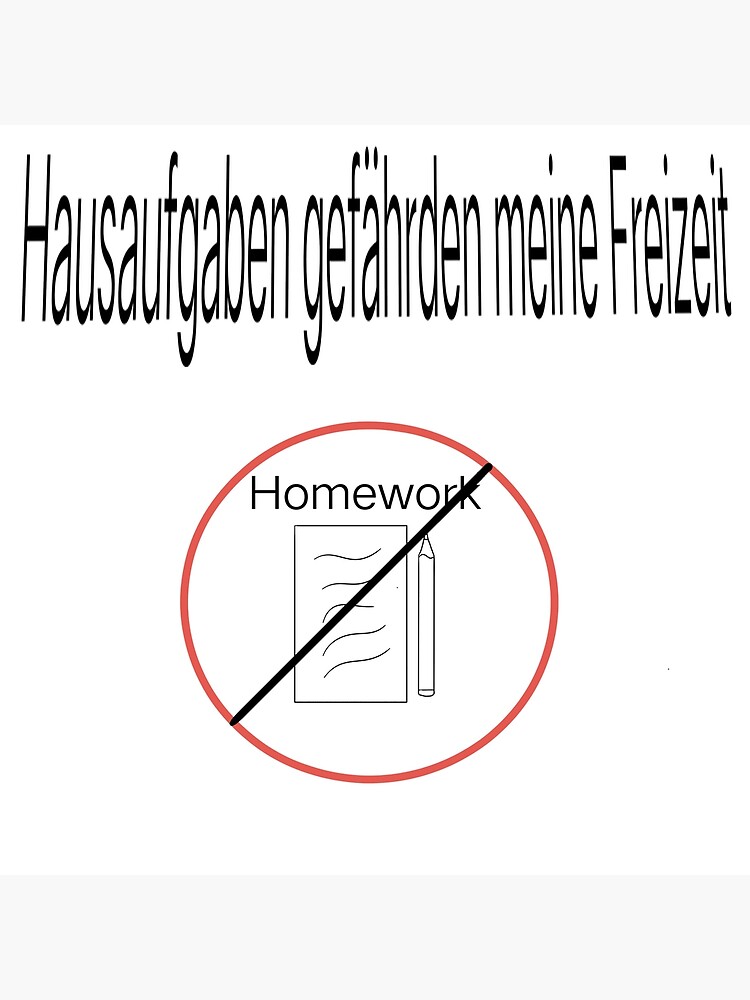 " Homework endangers my free time stop sign" Art Print by RuslanAlex ...