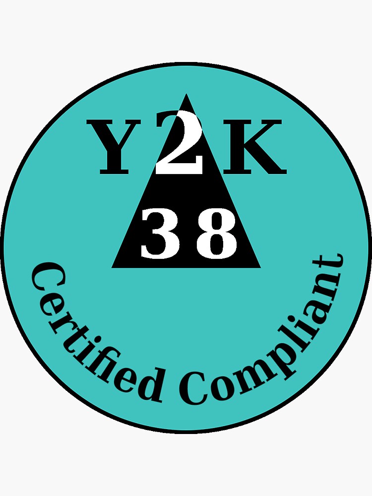 "Y2K38 compliant" Sticker for Sale by Q ? | Redbubble