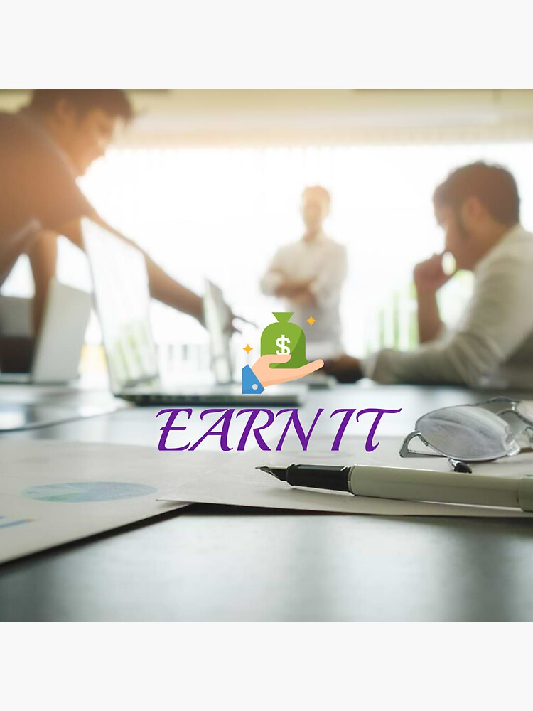 "Earn It logo" Sticker for Sale by abhishek259 | Redbubble