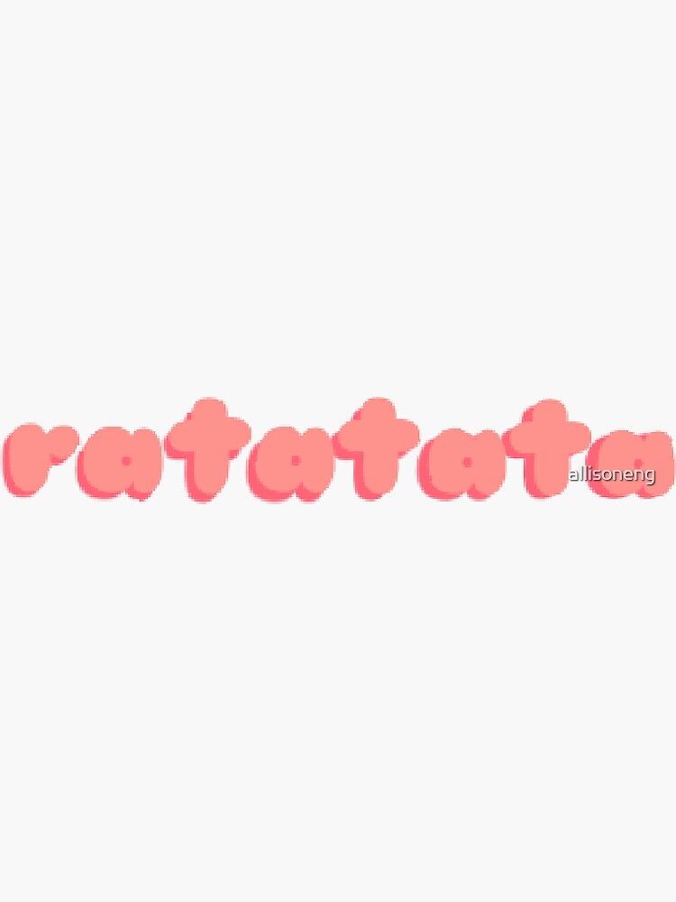 "Ratatata" Sticker for Sale by allisoneng | Redbubble