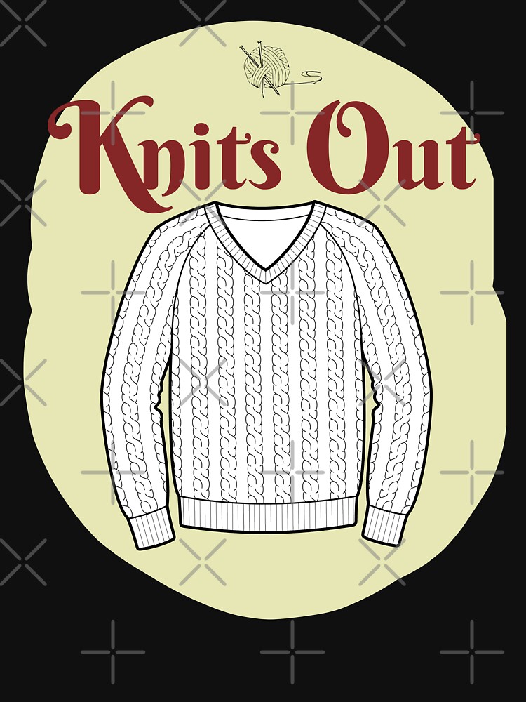 "Knits Out! Ode to Knives Out " T-shirt for Sale by SaveAgentCarter ...