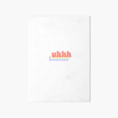 "Uhhh Aesthetic Sticker" Art Board Print by Kissii | Redbubble