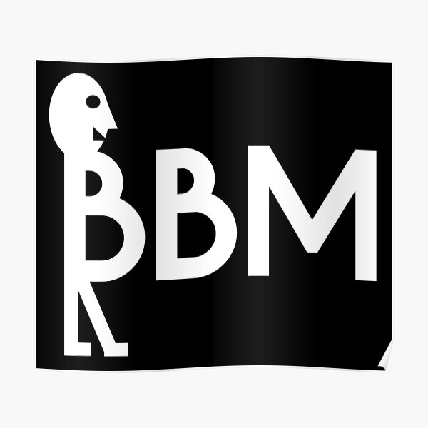 Bbm Posters | Redbubble