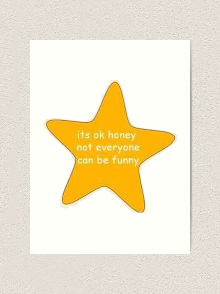 "Star text meme" Art Print for Sale by angiegeralis | Redbubble