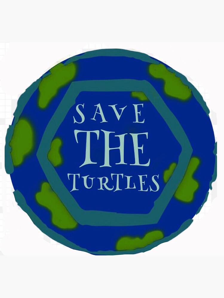 "Save the Turtles Sticker " Sticker for Sale by tayloromessi | Redbubble