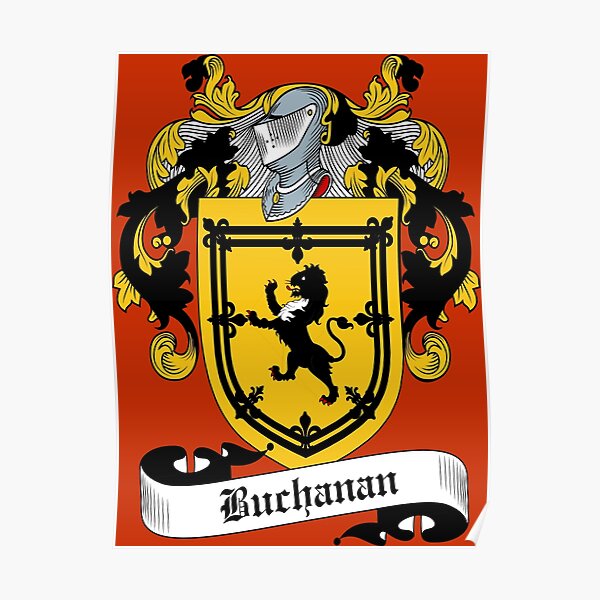 "Buchanan" Poster by HaroldHeraldry | Redbubble