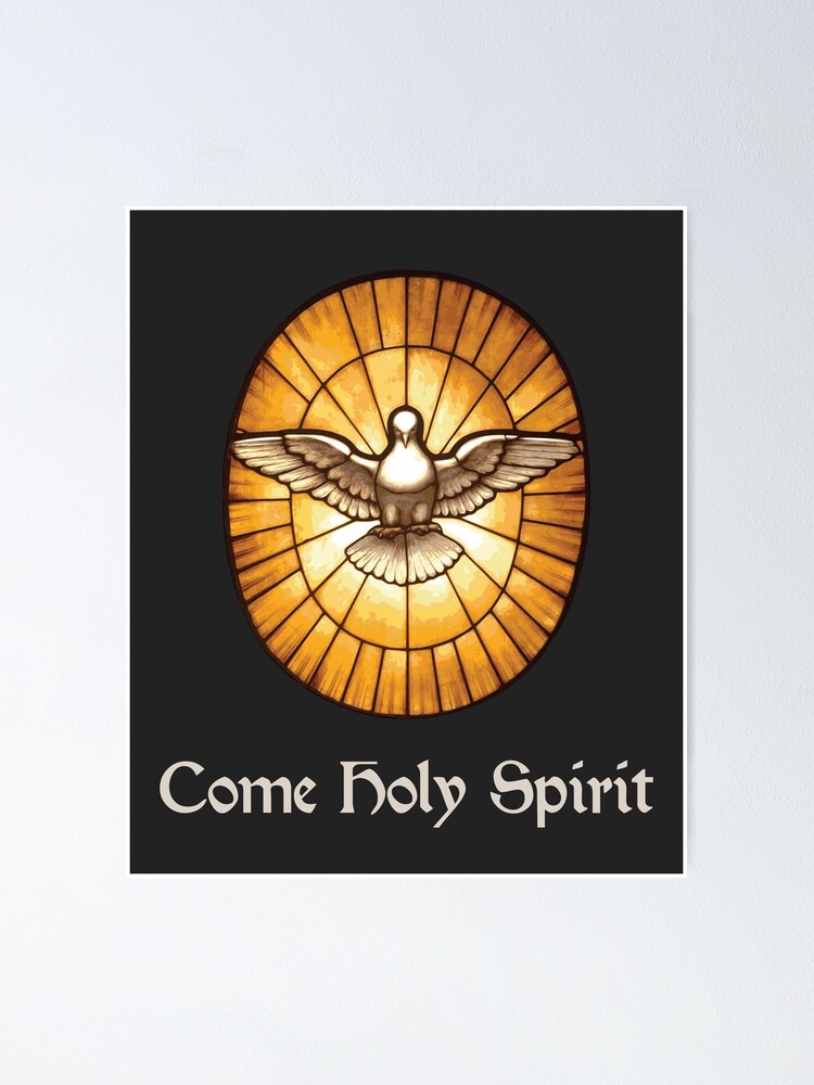 "Come Holy Spirit Dove peter dome" Poster by Beltschazar | Redbubble