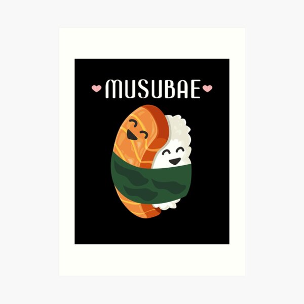 "Musubi Hawaiian Food Pun Musubae Humor Japan" Art Print for Sale by ...