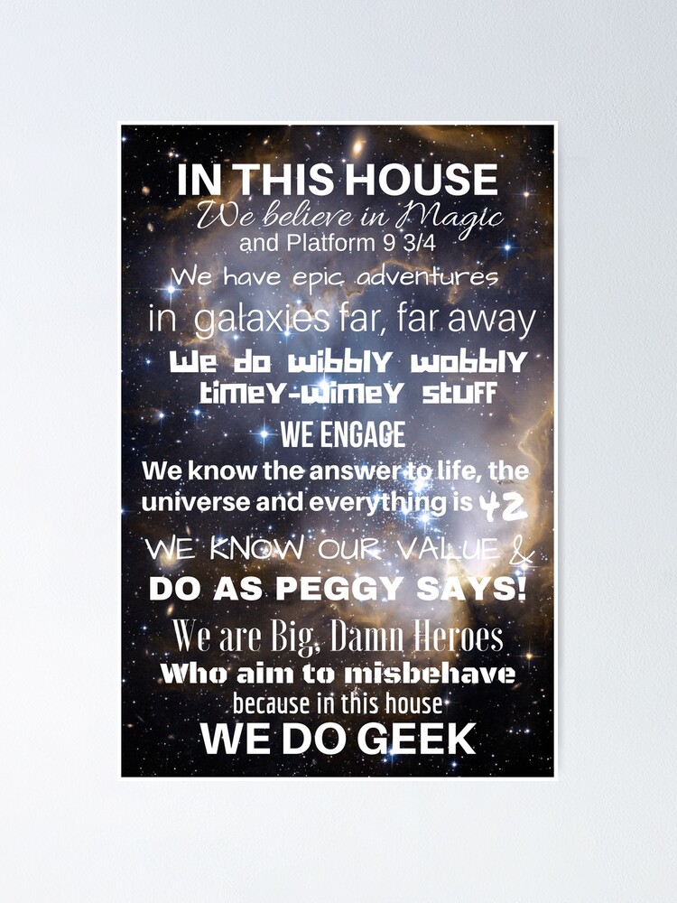 "In this House ....We Do Geek (Version 2)" Poster for Sale by ...