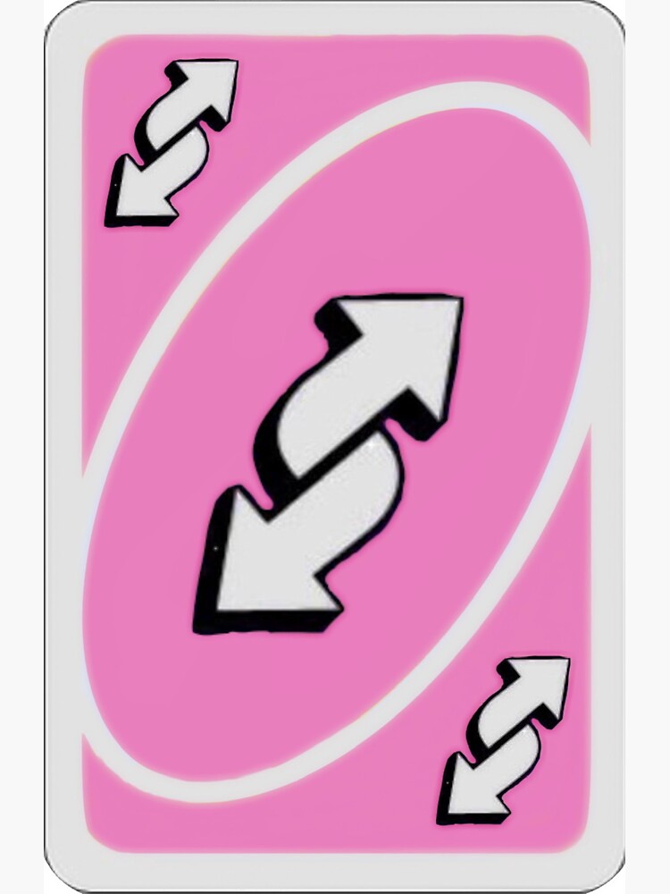 "Pink Uno Reverse Card" Sticker by llatimer | Redbubble