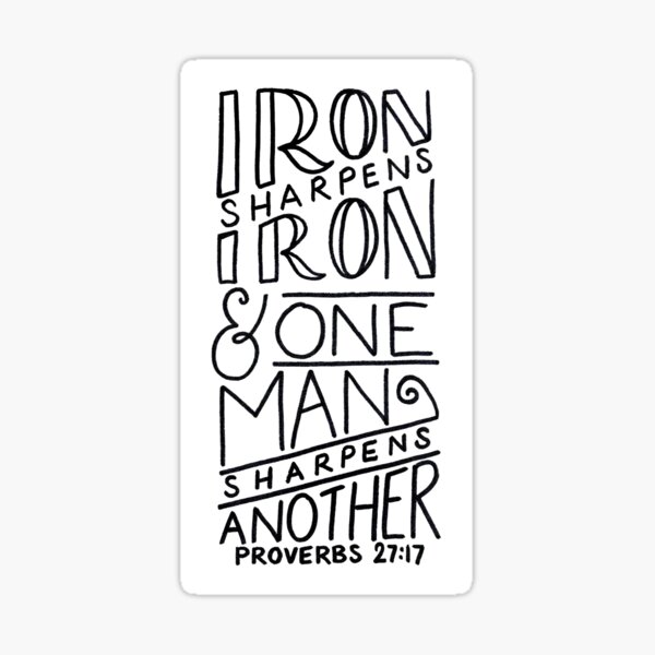 "Iron Sharpens Iron" Sticker by heroics | Redbubble