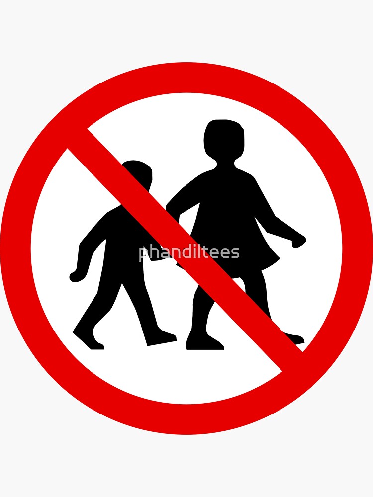 "No Children Allowed" Sticker for Sale by phandiltees | Redbubble