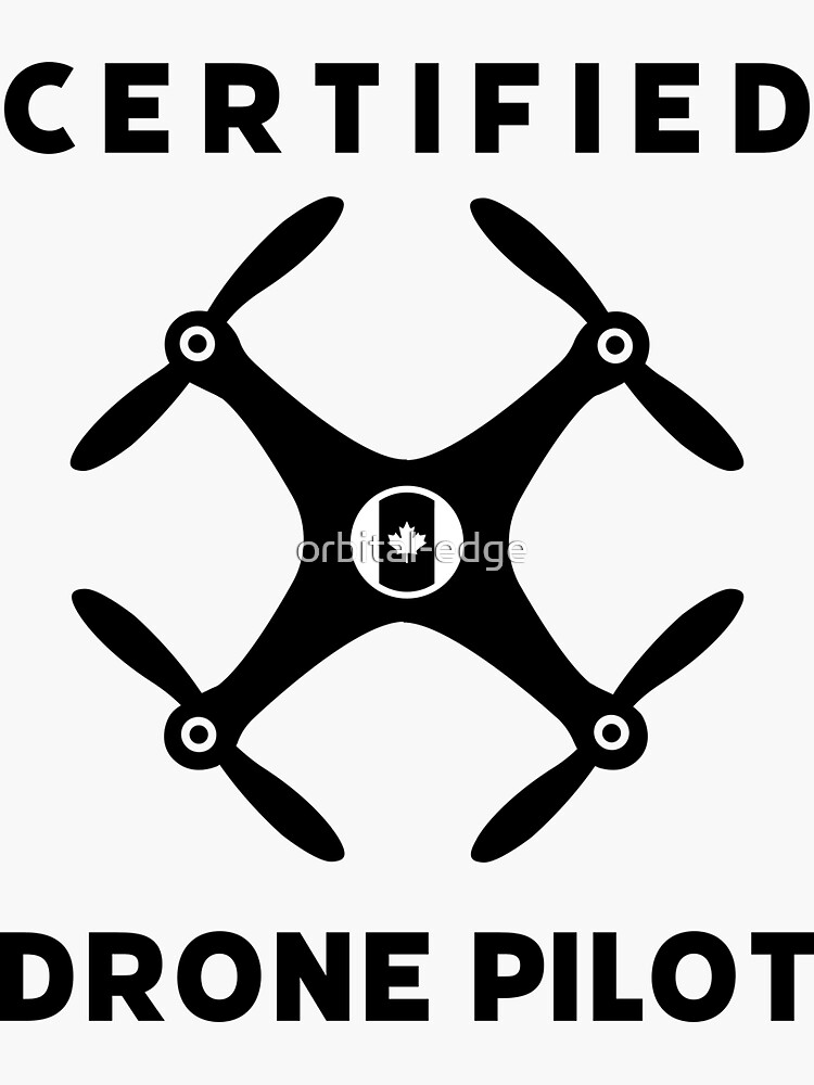 "Certified Drone Pilot" Sticker for Sale by orbital-edge | Redbubble