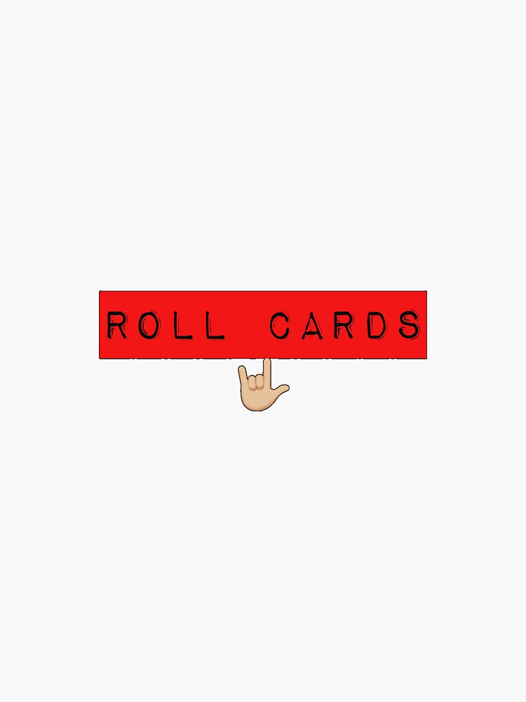 "Roll Cards" Sticker for Sale by tammymantha | Redbubble