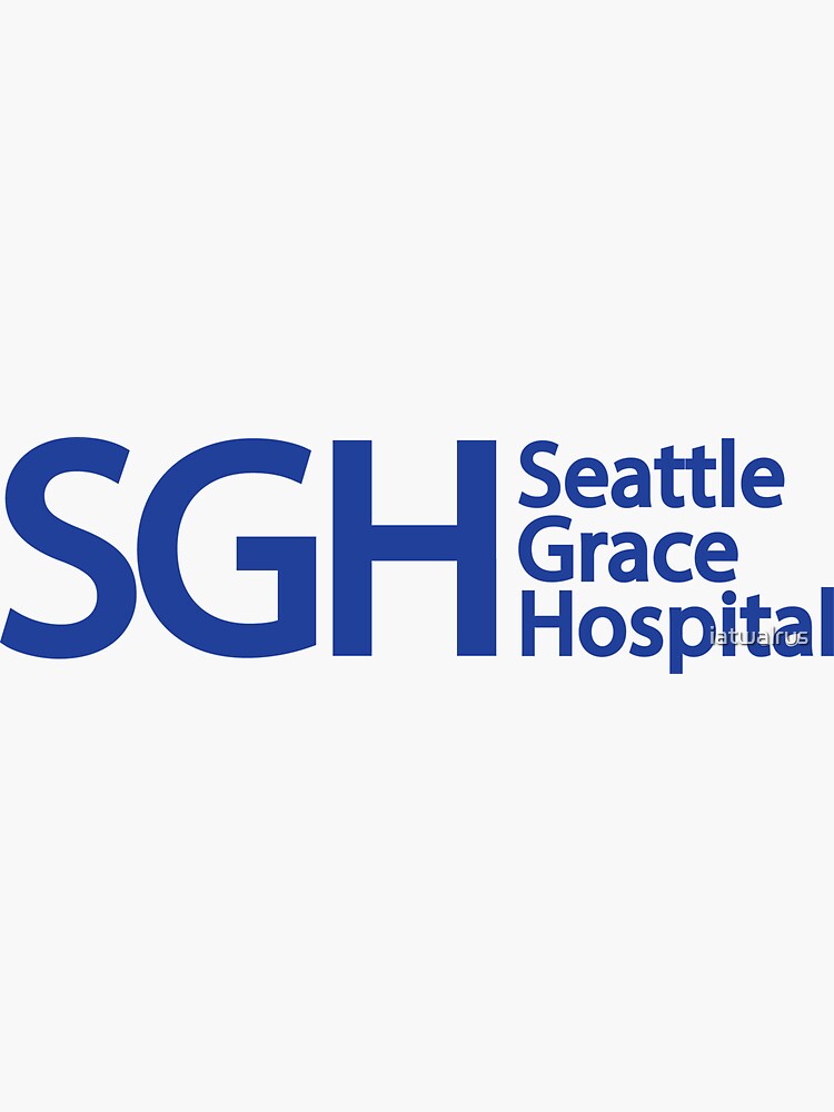 "Seattle Grace Hospital" Sticker for Sale by iatwalrus | Redbubble