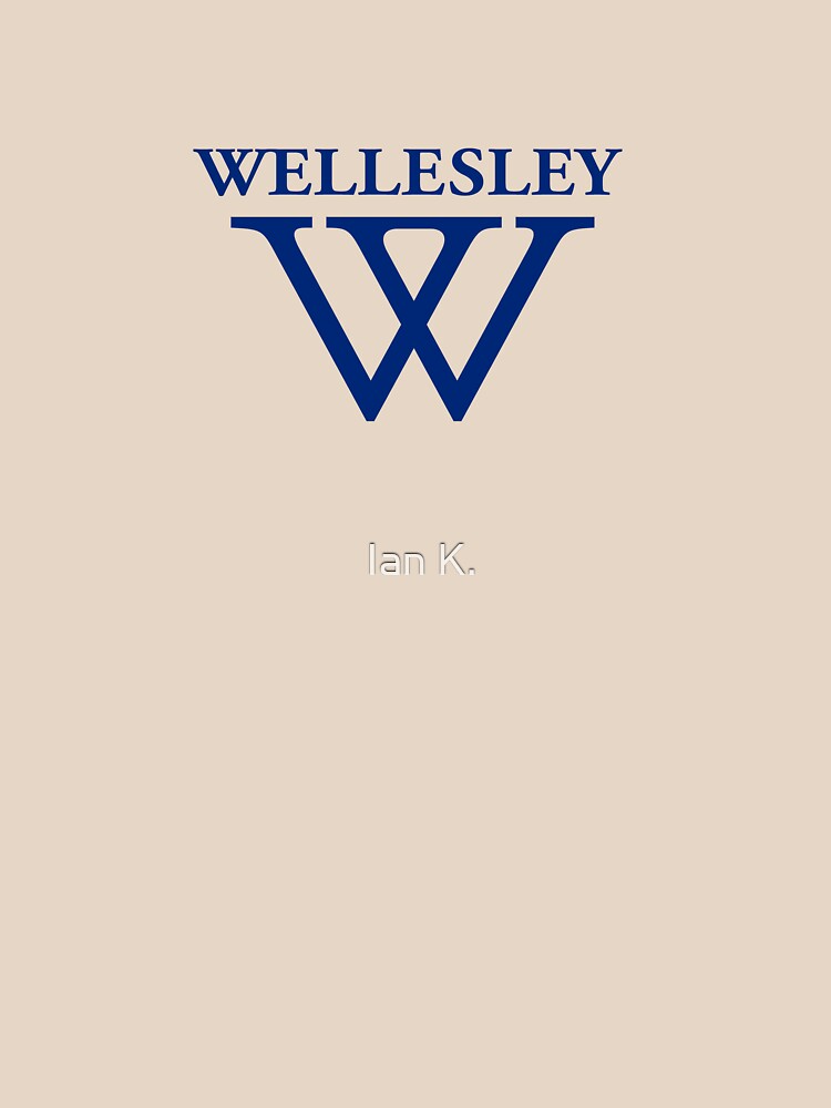 "Wellesley University Official Logo" T-shirt for Sale by techiedorm ...