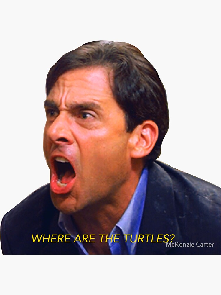 "Micheal Scott, Where are the turtles" Sticker for Sale by ...