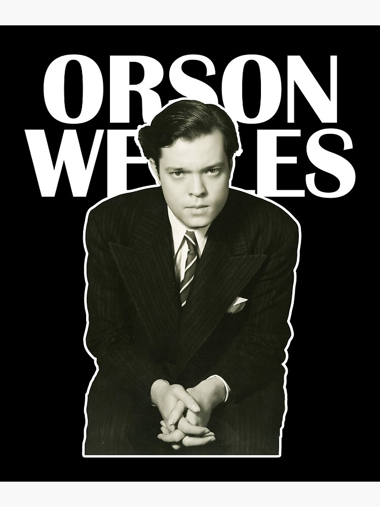 "Orson Welles" Poster by DesignMonster | Redbubble