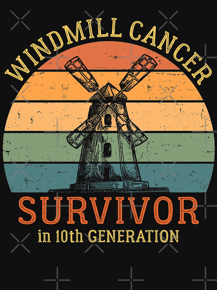 "Windmill Cancer Noise Survivor" T-shirt for Sale by AllWellia ...