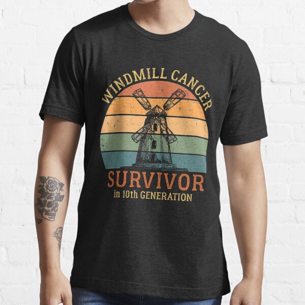 "Windmill Cancer Noise Survivor" T-shirt for Sale by AllWellia ...