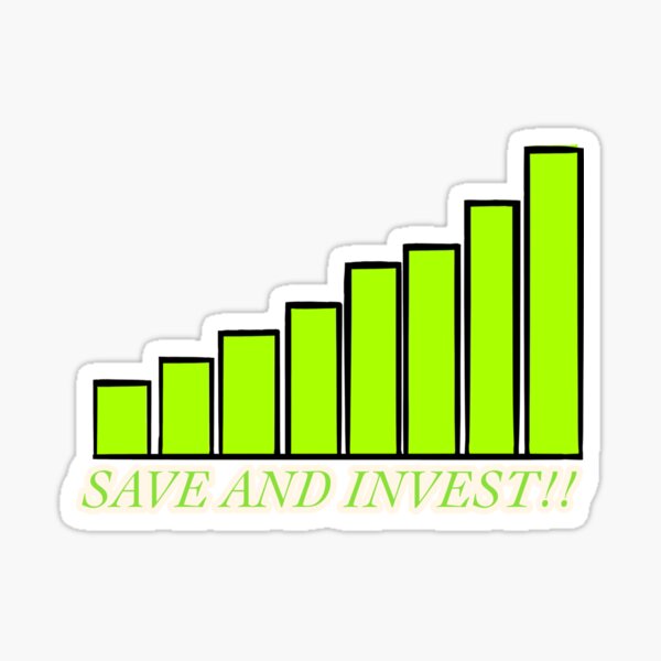 "Save and invest" Sticker for Sale by ANU007 | Redbubble