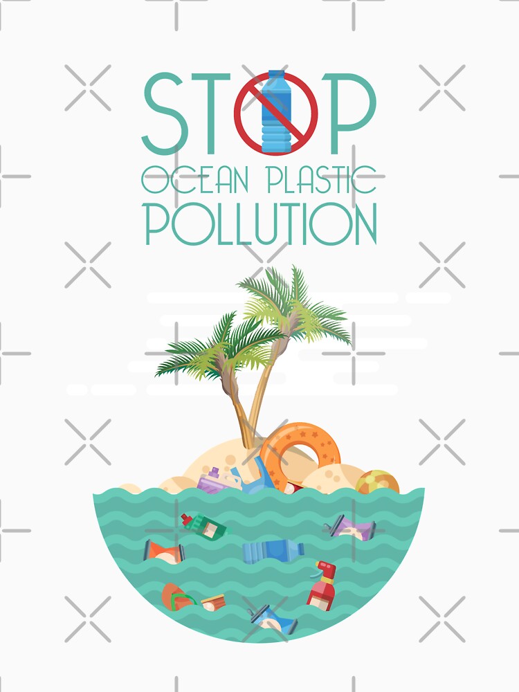 "Stop Ocean Plastic Pollution" T-shirt for Sale by TheClimateBear ...