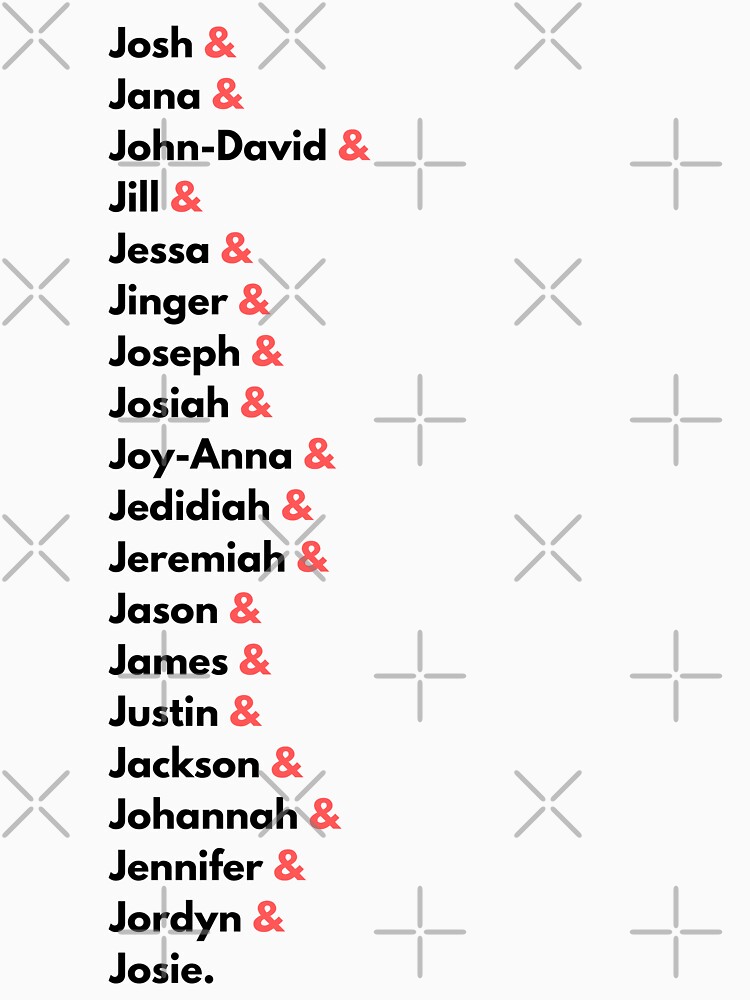 "The Duggars 19 Kids and Counting" T-shirt for Sale by aldihaulic ...