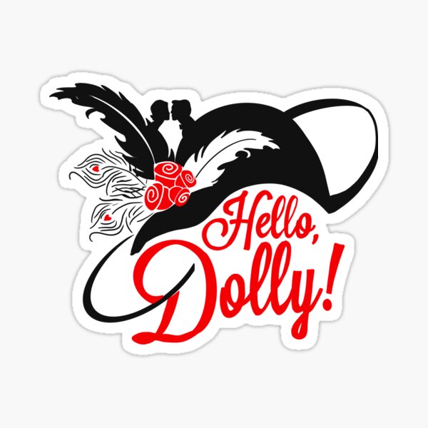 "Hello dolly hat logo" Sticker for Sale by itstheatre | Redbubble