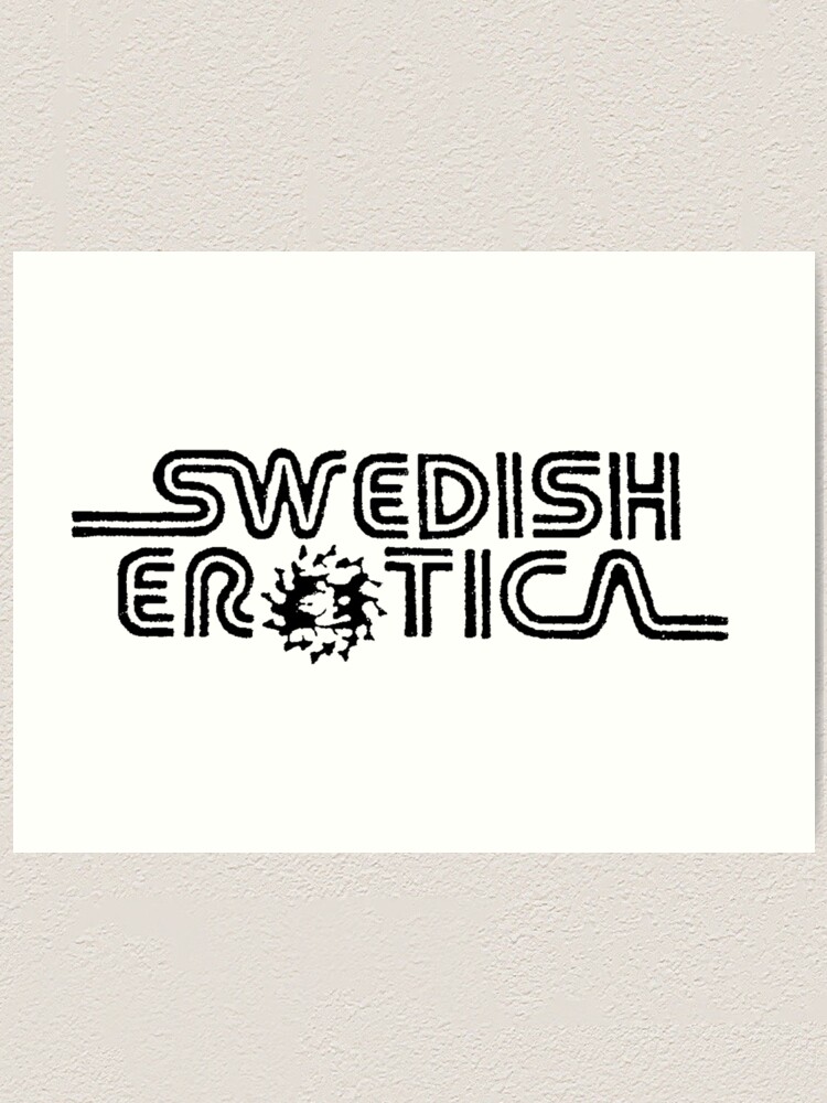 "swedish erotica" Art Print for Sale by jonnychiba | Redbubble