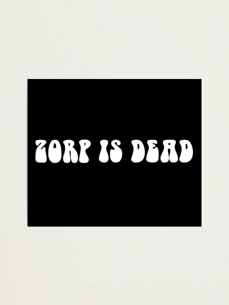 Lámina fotográfica «Zorp is Dead Popular Meme Speech» de sosavvvy ...