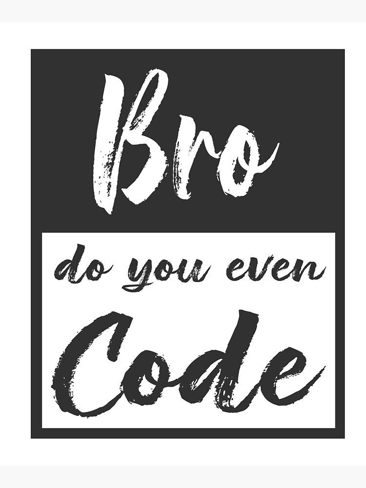 Bro Do You Even Code Tote Bag For Sale By Muk98 Redbubble