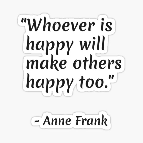 "Anne Frank quote" Sticker for Sale by Arimila | Redbubble