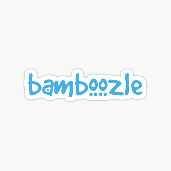"Bamboozle" Sticker for Sale by doctorbotev | Redbubble